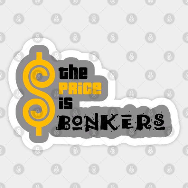 The Price is Bonkers - The Price Is Right - Sticker | TeePublic